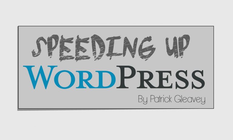 Speeding up your WordPress Website Speeding up your WordPress Website